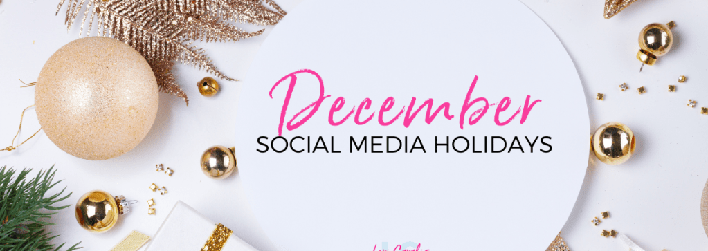 December 2022 Social Media Holiday Calendar with Hashtags – Simplifying ...