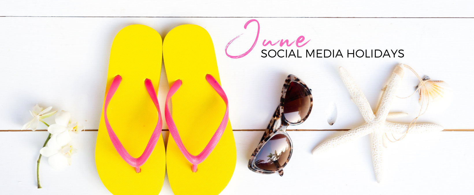 June 2022 Social Media Holiday Calendar with Hashtags – Simplifying ...