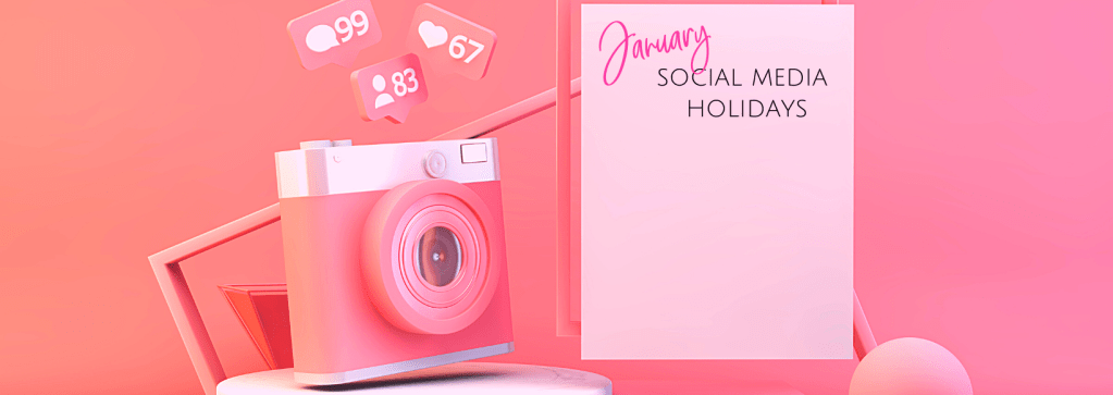 January Social Media Calendar With Hashtags – Simplifying Social Media ...