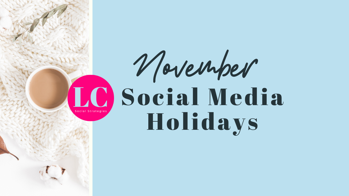 Engage Your Audience with November Social Media Holidays – Simplifying ...